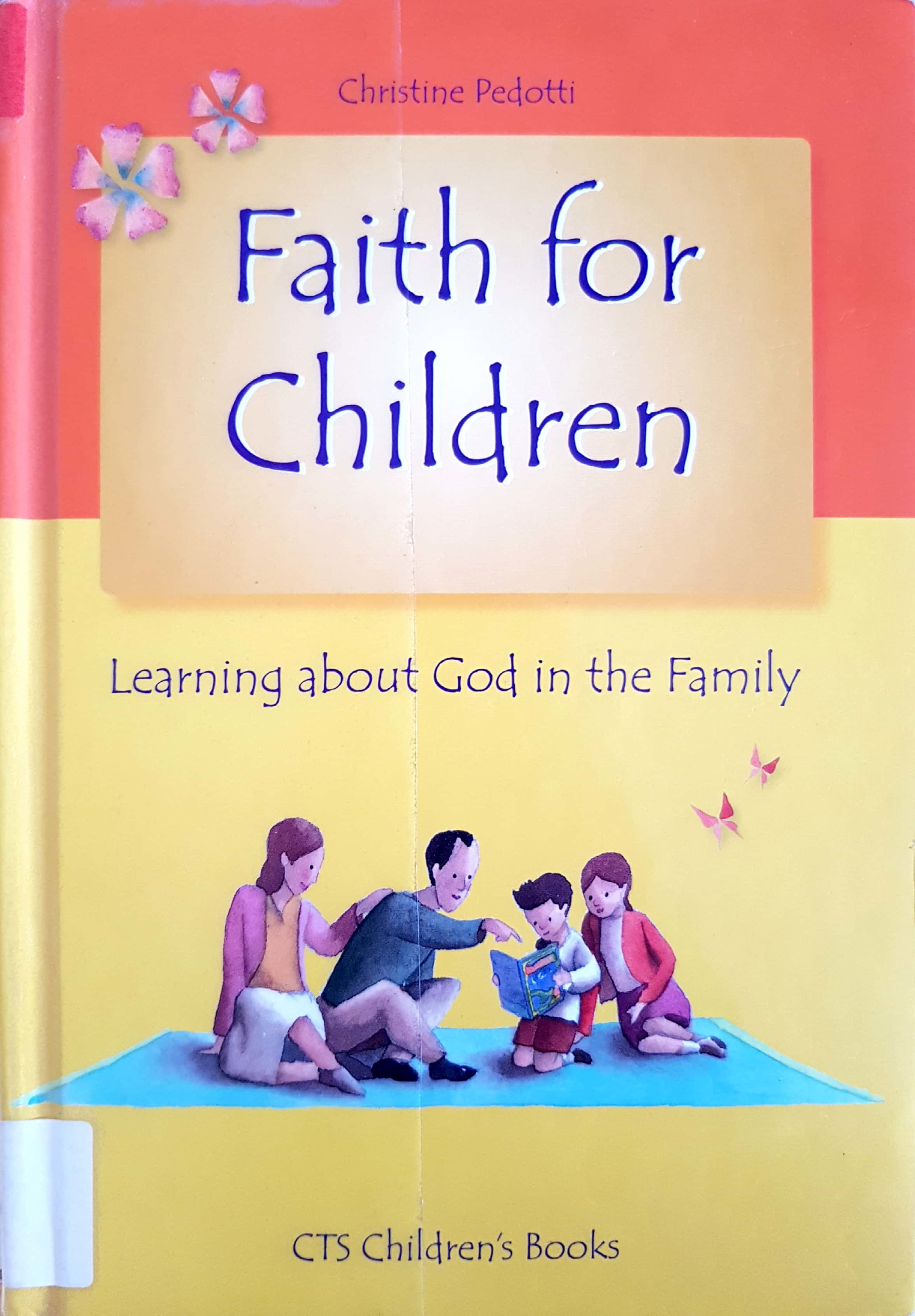 Faith for Children by Christine Pedotti | Goodreads
