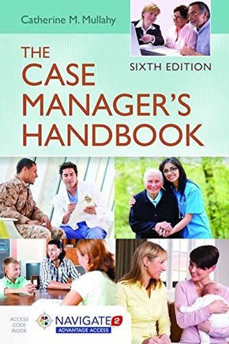 The Case Manager's Handbook: . by Catherine Mullahy | Goodreads