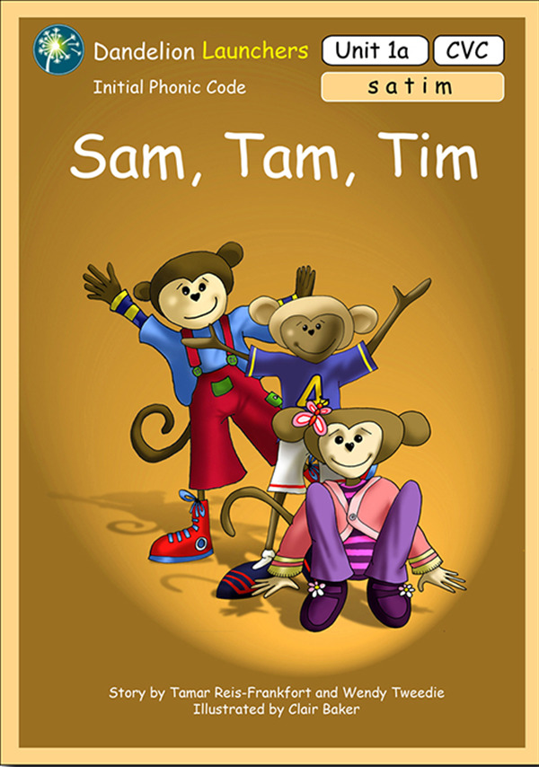 Sam, Tam, Tim (Dandelion Launchers, #1a) by Tamar Reis-Frankfort ...