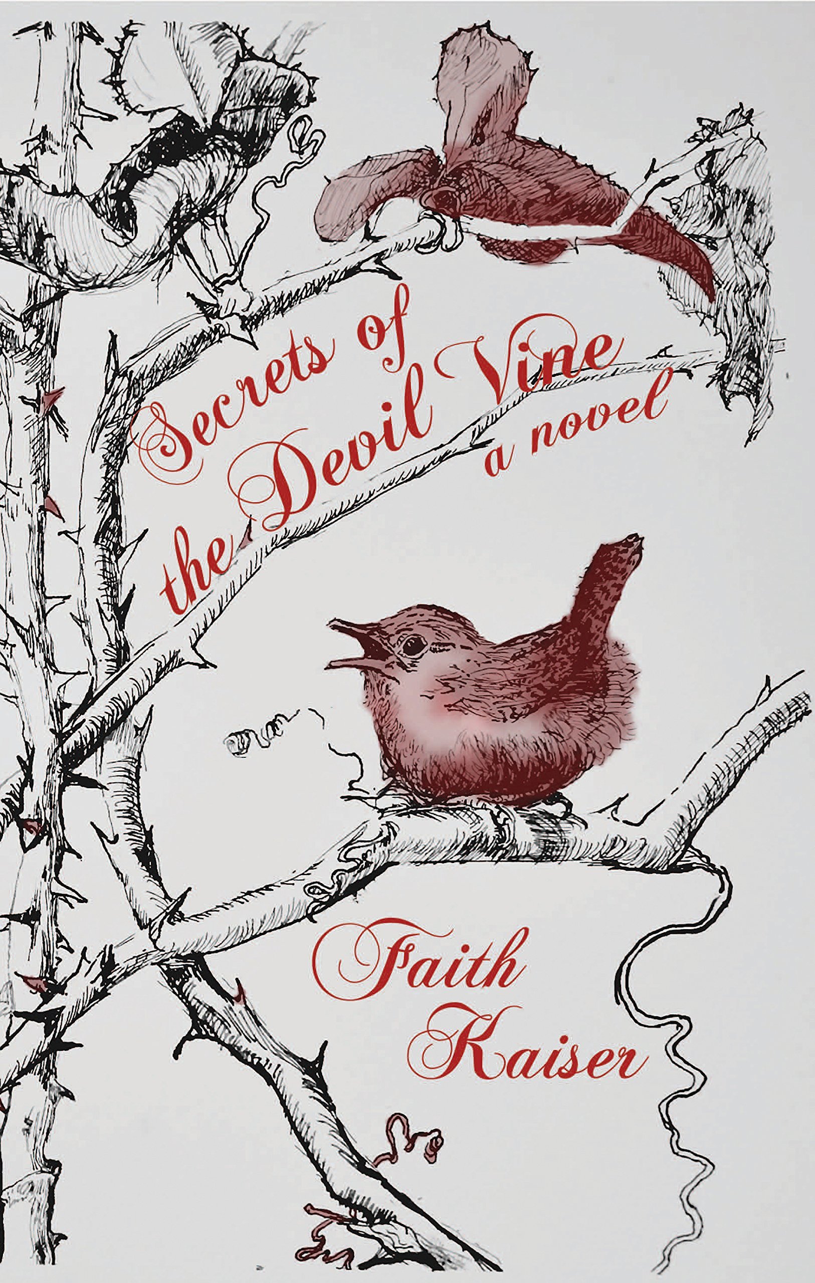 Secrets of the Devil Vine by Faith Kaiser | Goodreads