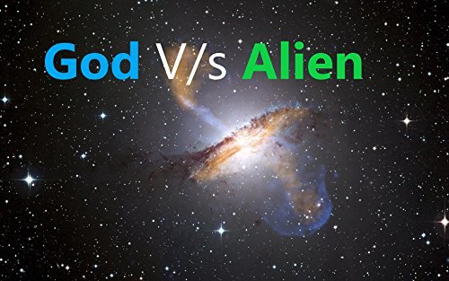 God V/s Aliens by Subhash Chandra | Goodreads