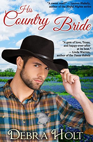 His Country Bride by Debra Holt | Goodreads