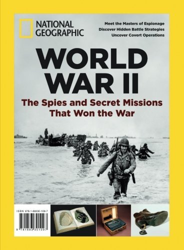 National Geographic World War II: The Spies and Secret Missions that ...