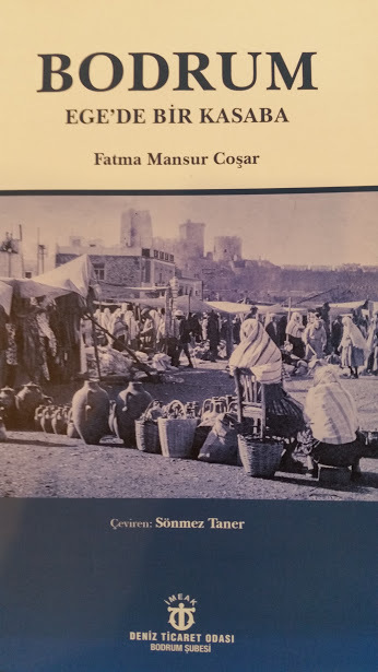 Bodrum Ege'de Bir Kasaba by Fatma Mansur Coşar | Goodreads