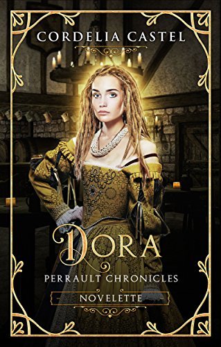 Dora: A Goldilocks Retelling by Cordelia Castel | Goodreads