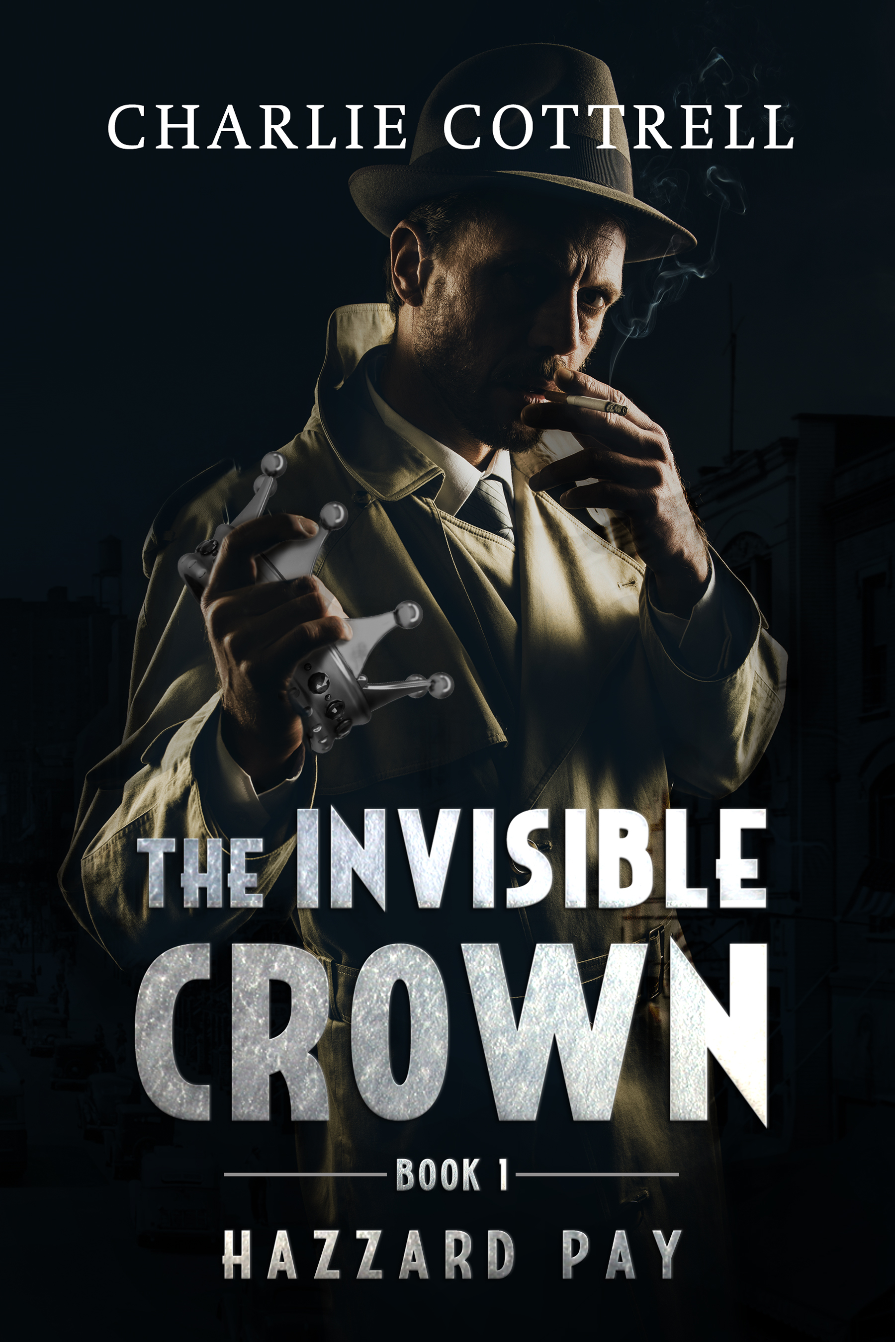 The Invisible Crown (Hazzard Pay, #1) by Charlie Cottrell | Goodreads