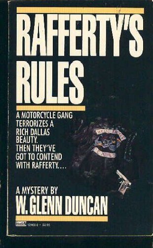 Rafferty's Rules by W. Glenn Duncan | Goodreads