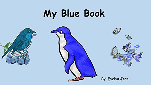 My Blue Book: Early Learning, Child Learning Colors Book by Evelyn Jess ...