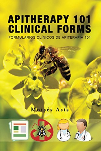 Apitherapy 101 Clinical Forms: Formularios clínicos para Apiterapia 101 ...
