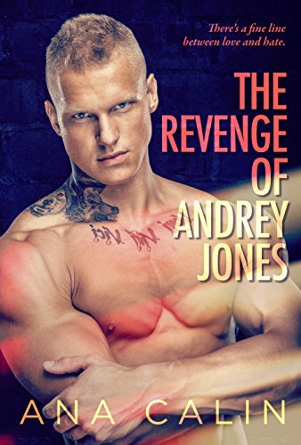 The Revenge of Andrey Jones by Ana Calin | Goodreads