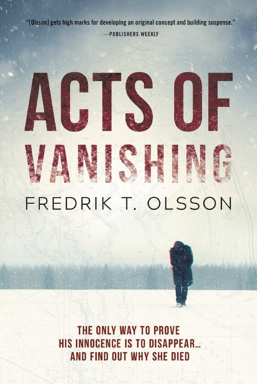 Acts of Vanishing (William Sandberg, #2) by Fredrik T. Olsson | Goodreads