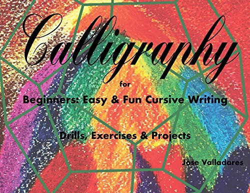 Calligraphy for Beginners: Easy & Fun Cursive Writing: Drills ...