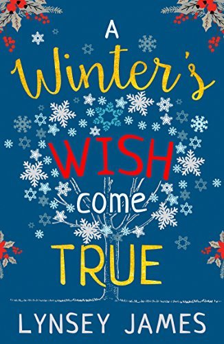 A Winter’s Wish Come True by Lynsey James | Goodreads