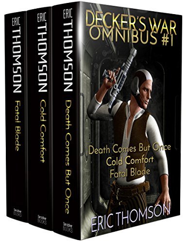 Decker's War: Books 1-3 Space Marine Resurgent by Eric Thomson | Goodreads