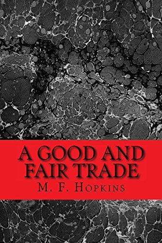 A Good and Fair Trade (Angelo Texas, #2) by M.F. Hopkins | Goodreads