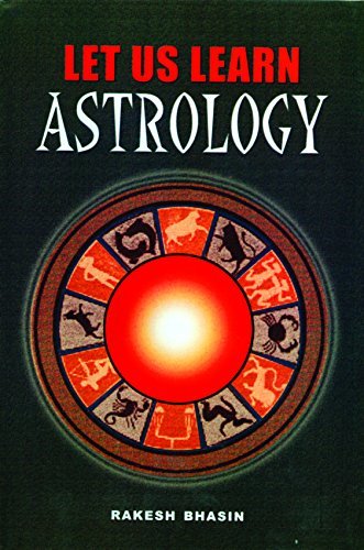 Let Us Learn Astrology: Rakesh Bhasin's Guide to the Stars by Rakesh ...