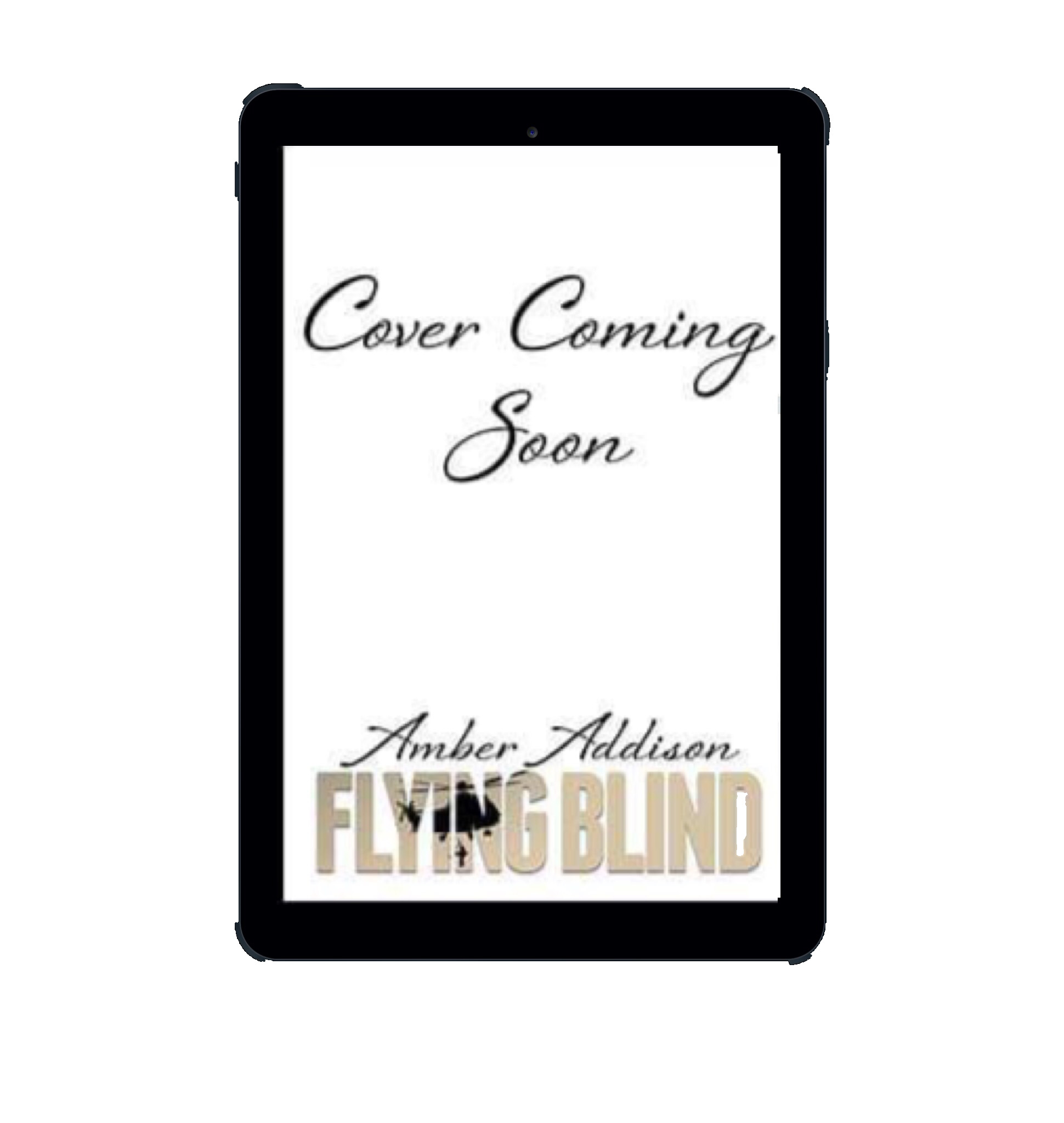 Flying Blind by Amber Addison | Goodreads