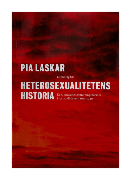 Ett bidrag till heterosexualitetens historia by Pia Laskar | Goodreads