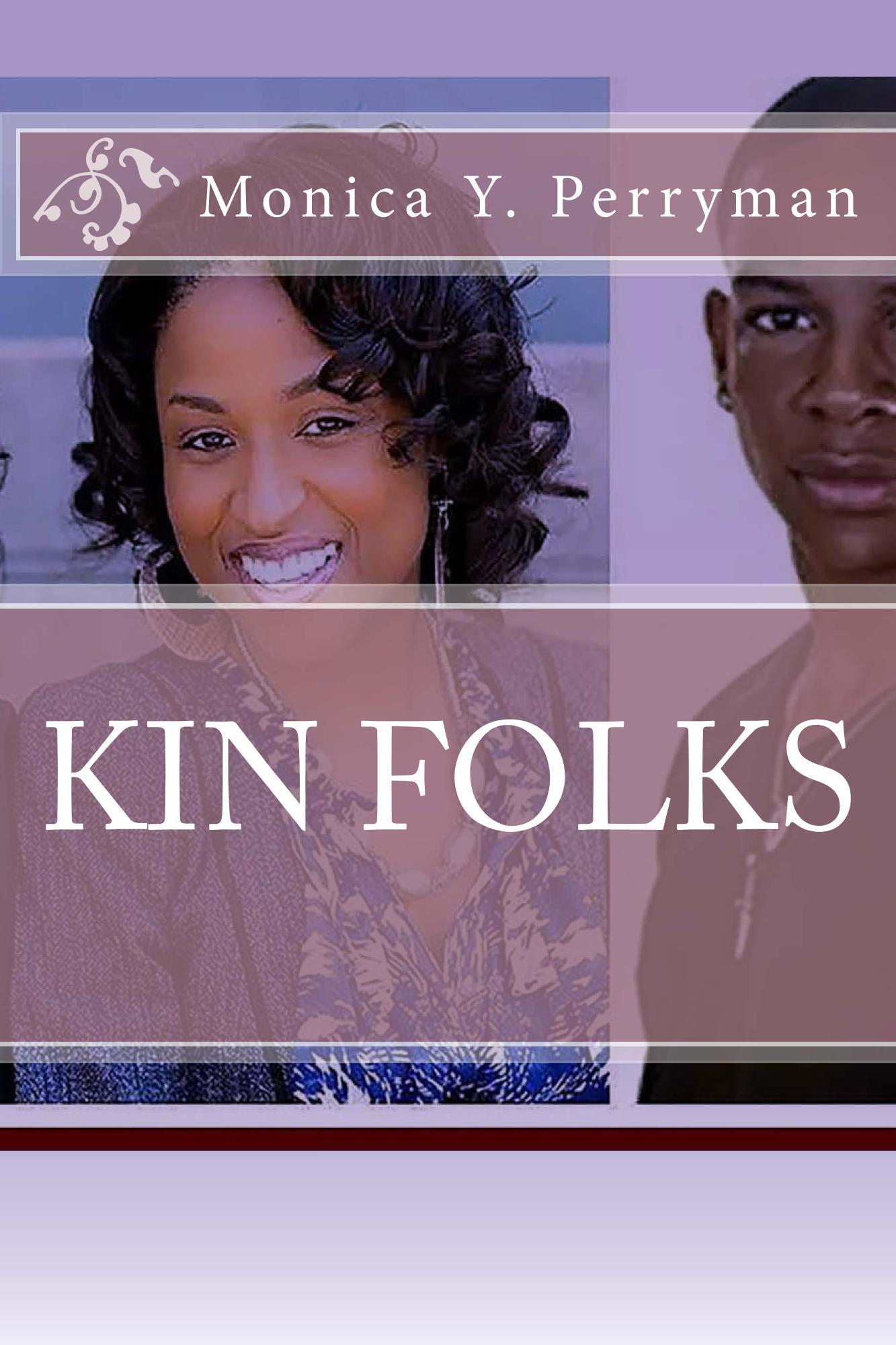 Kin Folks by Monica Y. Perryman | Goodreads