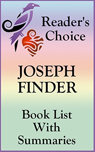 JOSEPH FINDER BOOKS CHECKLIST IN SERIES ORDER WITH SUMMARIES - UPDATED ...