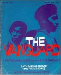 The Vanguard: A Photographic Essay On The Black Panthers by Ruth-Marion ...