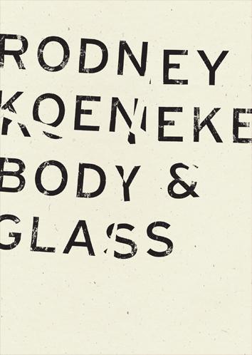 Body & Glass by Rodney Koeneke | Goodreads
