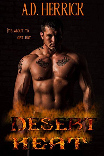 Desert Heat by A.D. Herrick | Goodreads