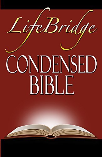LifeBridge Condensed Bible by LifeBridge Books LifeBridge Books | Goodreads