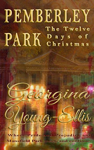 Pemberley Park - The Twelve Days of Christmas: Where Pride and ...