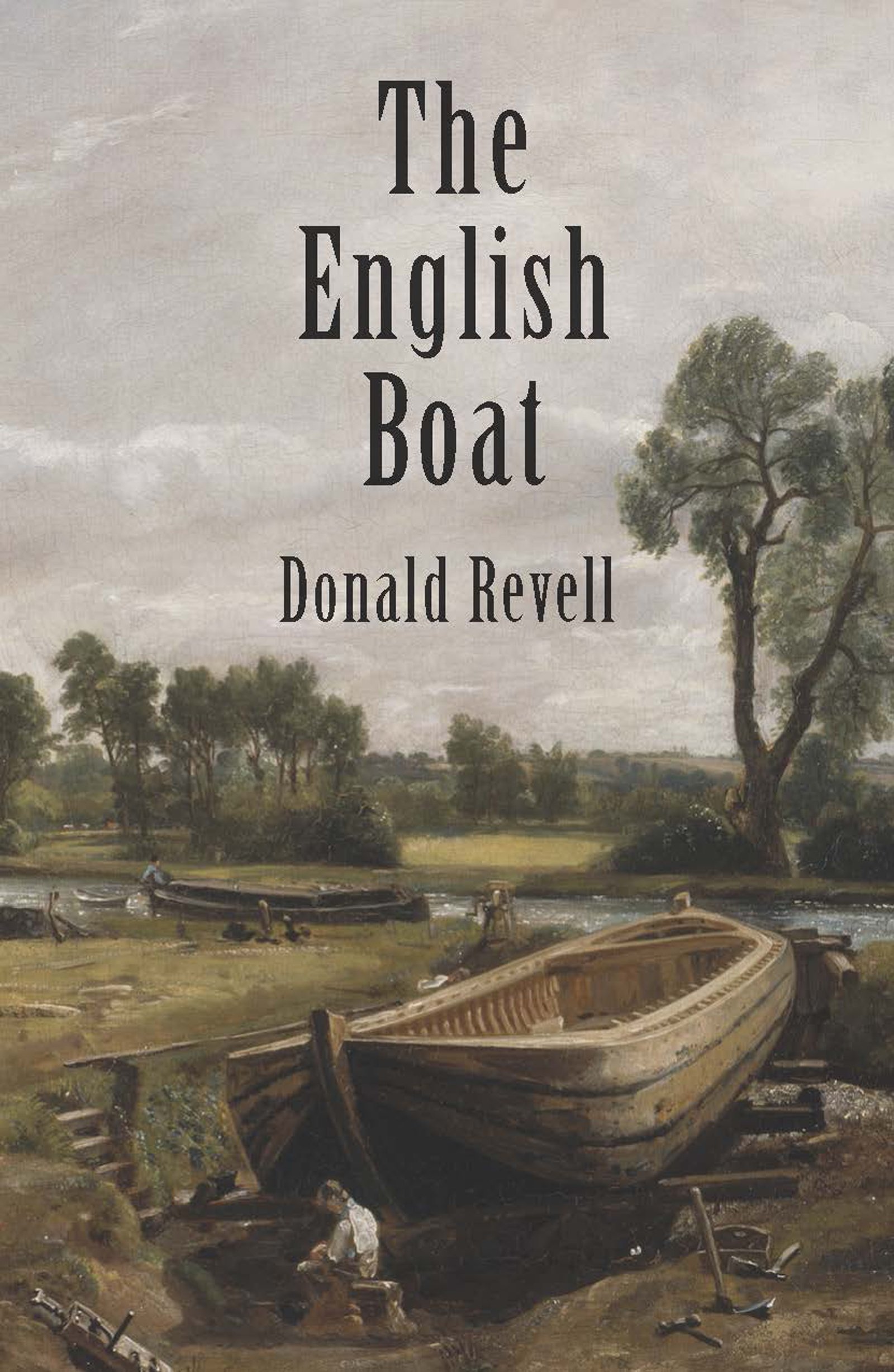 The English Boat by Donald Revell | Goodreads