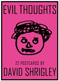Evil Thoughts: 24 Postcards by David Shrigley by David Shrigley | Goodreads