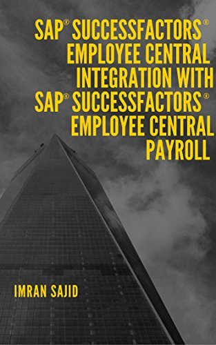 SAP® SuccessFactors® Employee Central Payroll: A Practical Guide for ...