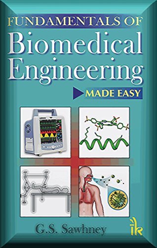 Fundamentals of Biomedical Engineering Made-Easy by G.S. Sawhney ...