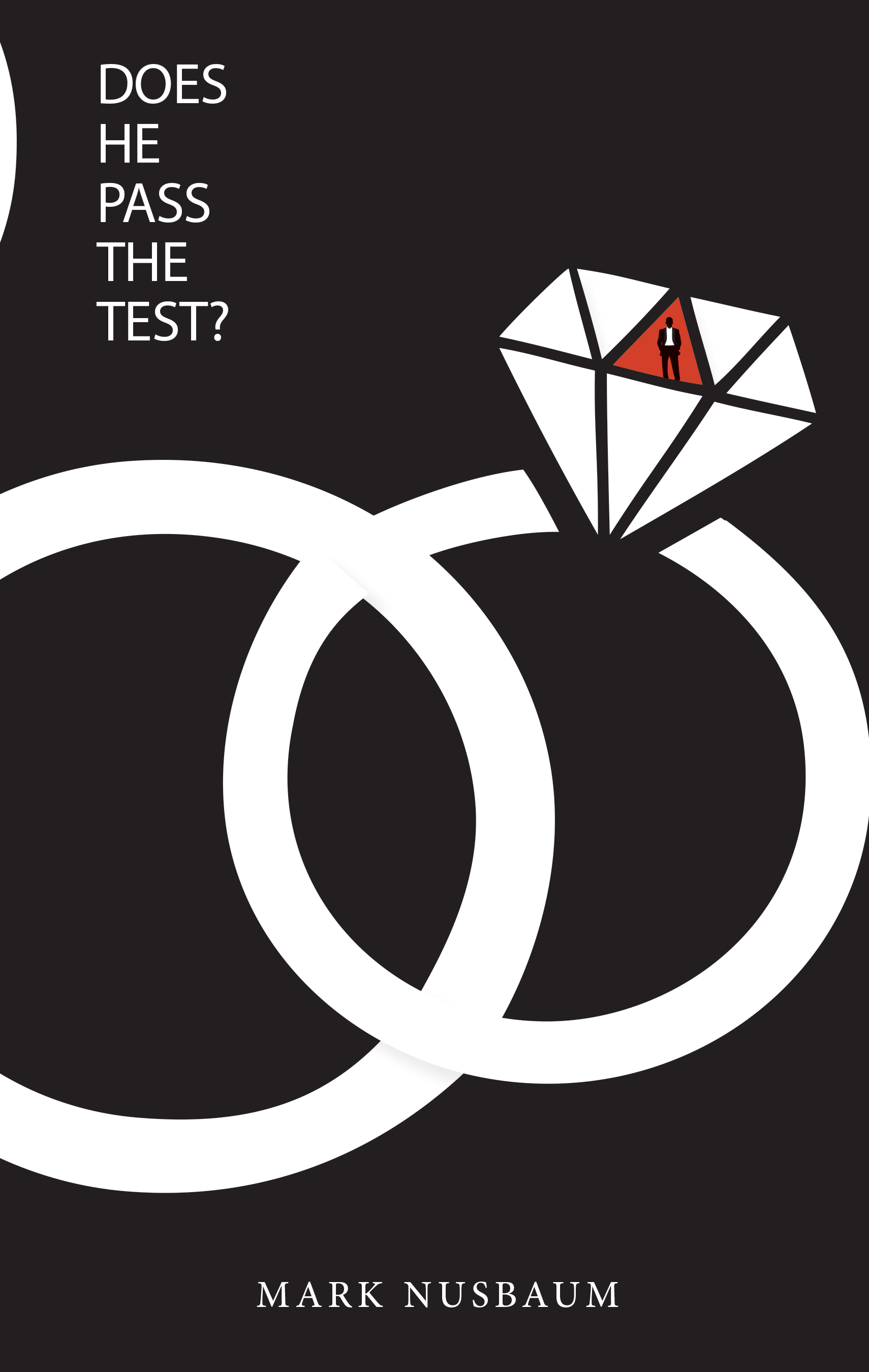 Does He Pass The Test? by Mark Nusbaum | Goodreads