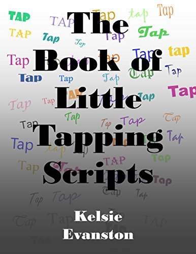 The Book of Little Tapping Scripts by Kelsie Evanston | Goodreads