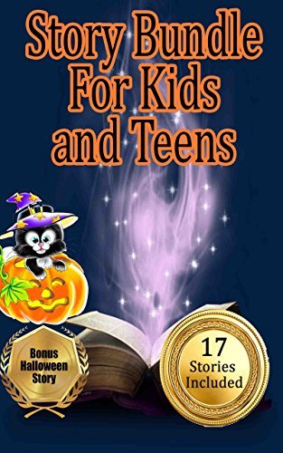 Story Bundle for Kids & Teens: Intriguing Short Stories for Youngsters ...