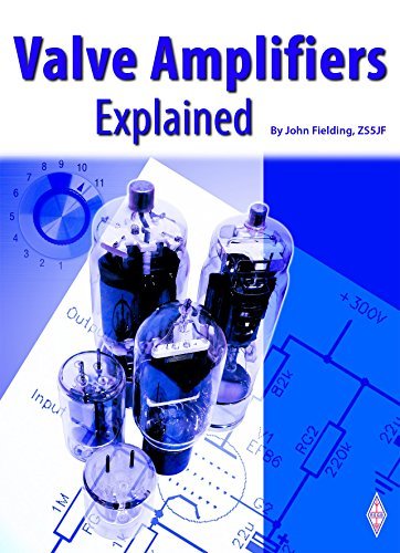 Valve Amplifiers Explained by John Fielding | Goodreads