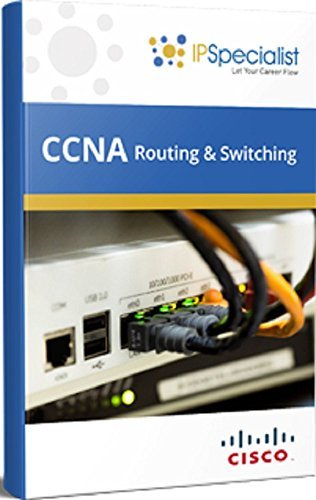 CCNA Routing & Switching Exam: 200-125 Study Guide by IP Specialist | Goodreads