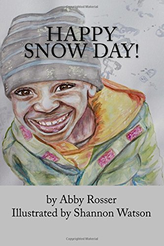 Happy Snow Day by Abby Rosser | Goodreads