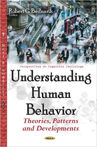 Understanding Human Behavior: Theories, Patterns and Developments by ...