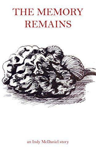 The Memory Remains by Indy McDaniel | Goodreads