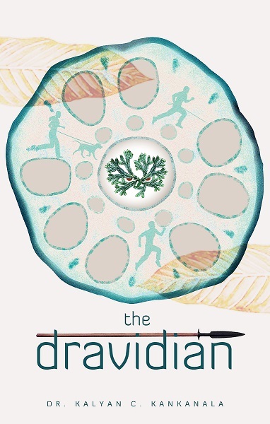 The Dravidian by Kalyan C. Kankanala | Goodreads