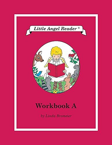 Little Angel Reader: Workbook A by Linda Bromeier | Goodreads