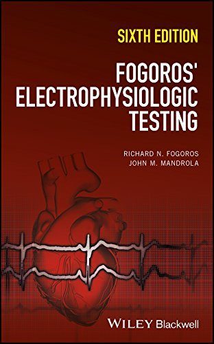 Fogoros' Electrophysiologic Testing by Richard N Fogoros | Goodreads