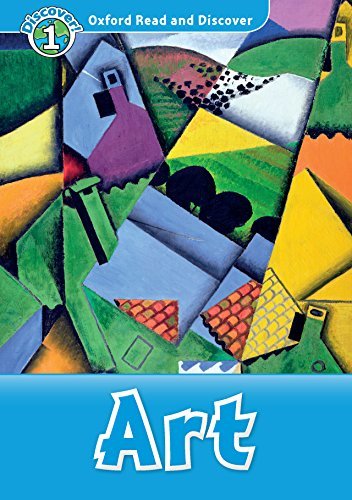 Art (Oxford Read and Discover Level 1) by Richard Northcott | Goodreads