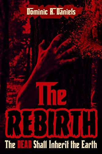 The Rebirth by Dominic R. Daniels | Goodreads