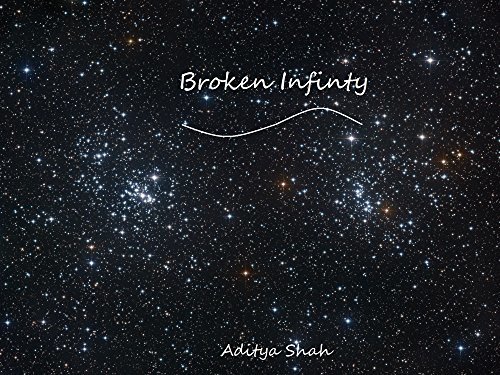 Broken Infinity by Aditya Shah | Goodreads