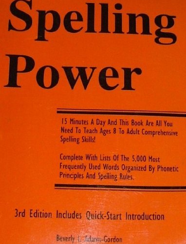 Spelling Power by Beverly L. Adams-Gordon | Goodreads