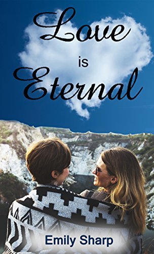 Love Is Eternal by Emily Sharp | Goodreads