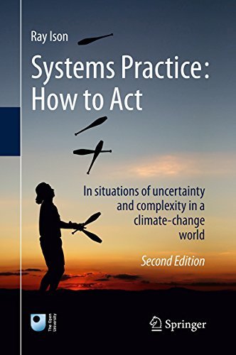 Systems Practice: How to Act: In situations of uncertainty and ...